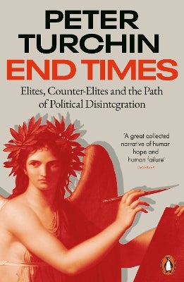 End Times by Peter Turchin | Paper Plus