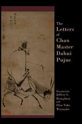 The Letters of Chan Master Dahui Pujue by | Paper Plus