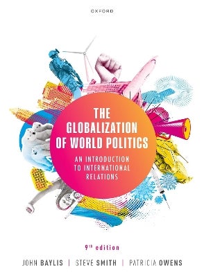 The Globalization of World Politics by | Paper Plus