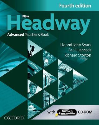 New Headway: Advanced (C1): Teacher's Book + Teacher's Resource Disc by ...