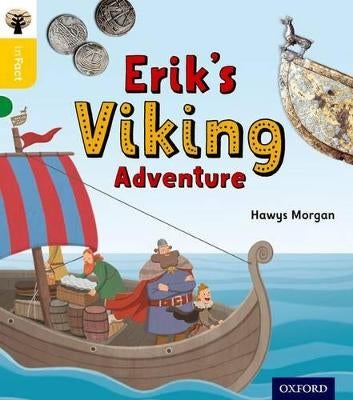 Oxford Reading Tree inFact: Oxford Level 5: Erik's Viking Adventure by ...