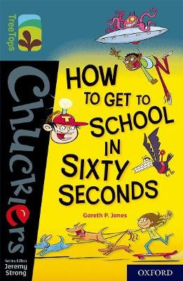 Oxford Reading Tree TreeTops Chucklers: Oxford Level 19: How to Get to ...