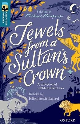 Oxford Reading Tree TreeTops Greatest Stories: Oxford Level 19: Jewels ...