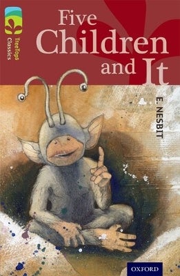 Oxford Reading Tree TreeTops Classics: Level 15: Five Children And It ...