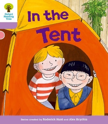 Oxford Reading Tree: Level 1+ More a Decode and Develop In The Tent by ...