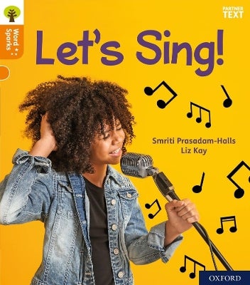 Oxford Reading Tree Word Sparks: Level 6: Let's Sing! by Smriti ...