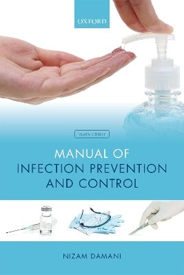 Manual of Infection Prevention and Control by Nizam Damani | Paper Plus