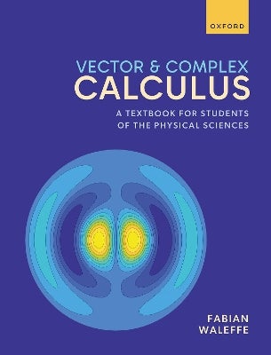 Vector and Complex Calculus by Waleffe | Paper Plus