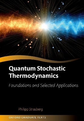 Quantum Stochastic Thermodynamics by Philipp Strasberg | Paper Plus