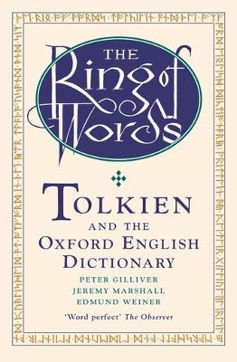 The Ring of Words by Peter Gilliver, Jeremy Marshall, Edmund Weiner ...
