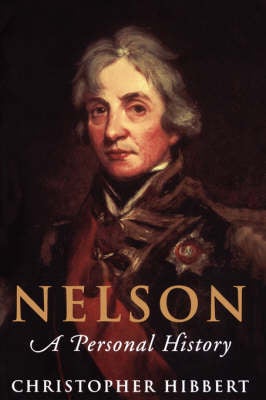 Nelson by Christopher Hibbert | Paper Plus