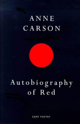 Autobiography of Red by Anne Carson | Paper Plus