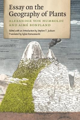 Essay on the Geography of Plants by Alexander von Humboldt | Paper Plus