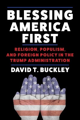 Blessing America First by David Buckley | Paper Plus