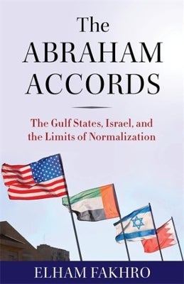 The Abraham Accords by Elham Fakhro | Paper Plus