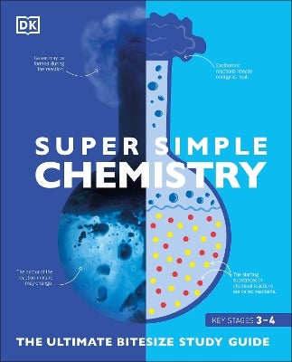 Super Simple Chemistry by DK | Paper Plus