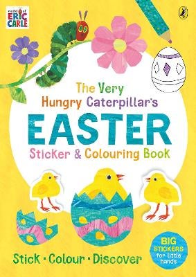 The Very Hungry Caterpillar's Easter Sticker and Colouring Book by Eric ...