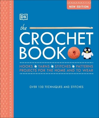 The Crochet Book by DK | Paper Plus