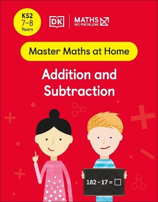 Maths - No Problem! Addition and Subtraction, Ages 7-8 (Key Stage 2) by ...