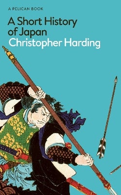 A Short History of Japan by Christopher Harding | Paper Plus