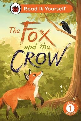 The Fox and the Crow: Read It Yourself - Level 1 Early Reader by ...