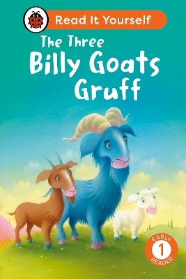 The Three Billy Goats Gruff: Read It Yourself - Level 1 Early Reader by ...