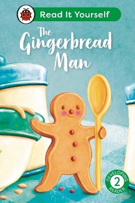 The Gingerbread Man: Read It Yourself - Level 2 Developing Reader by ...