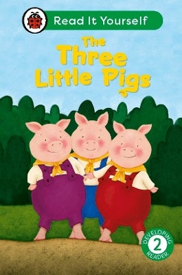 The Three Little Pigs: Read It Yourself - Level 2 Developing Reader by ...