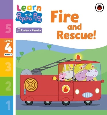 Learn with Peppa Phonics Level 4 Book 9 - Fire and Rescue! (Phonics ...