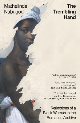 The Trembling Hand by Mathelinda Nabugodi | Paper Plus