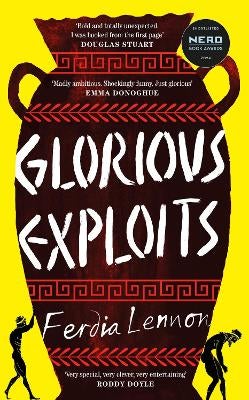 Glorious Exploits by Ferdia Lennon | Paper Plus