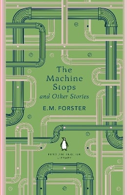 The Machine Stops and Other Stories by E M Forster | Paper Plus