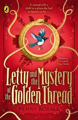 Letty and the Mystery of the Golden Thread by Penny Boxall | Paper Plus
