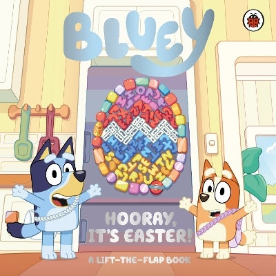 Bluey: Hooray, It’s Easter! by Bluey | Paper Plus
