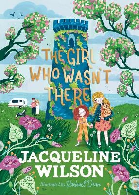 The Girl Who Wasn't There by Jacqueline Wilson, Rachael Dean | Paper Plus