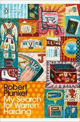 My Search for Warren Harding by Robert Plunket | Paper Plus