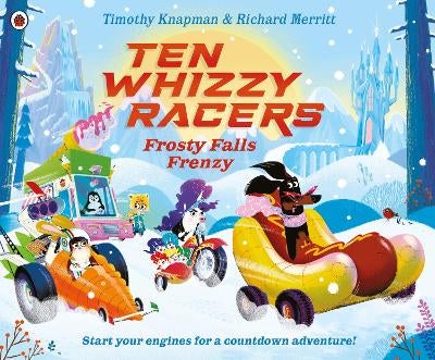 Ten Whizzy Racers: Frosty Falls Frenzy by Timothy Knapman | Paper Plus