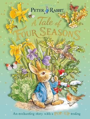 Peter Rabbit: A Tale of Four Seasons by Beatrix Potter | Paper Plus