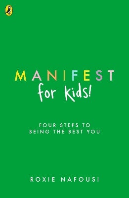Manifest for Kids by Roxie Nafousi | Paper Plus