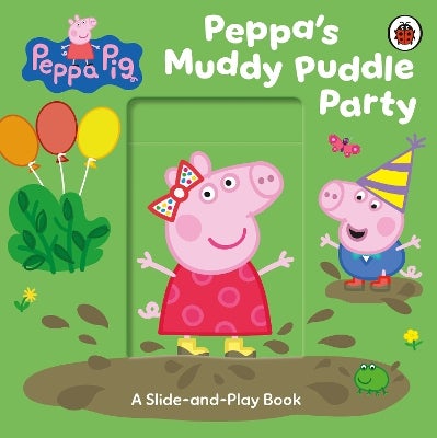 Peppa Pig: Peppa's Muddy Puddle Party by Peppa Pig | Paper Plus