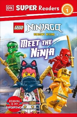 DK Super Readers Level 1 LEGO Ninjago Dragons Rising Meet the Ninja by ...