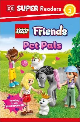 DK Super Readers Level 2 LEGO Friends Pet Pals by DK | Paper Plus