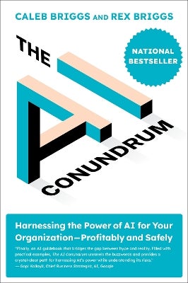 The AI Conundrum by Caleb Briggs, Rex Briggs | Paper Plus