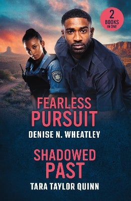 Fearless Pursuit / Shadowed Past by Denise N. Wheatley, Tara Taylor ...
