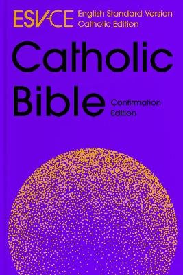 ESV-CE Catholic Bible, Confirmation Edition, Purple Hardback, British ...