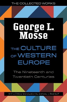 The Culture of Western Europe by George L. Mosse, Anthony James ...