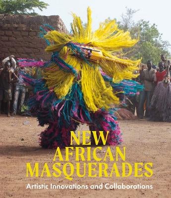 New African Masquerades by Amanda M. Maples | Paper Plus