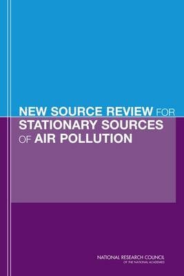 New Source Review for Stationary Sources of Air Pollution by National ...