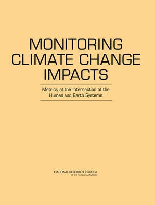 Monitoring Climate Change Impacts by National Research Council ...