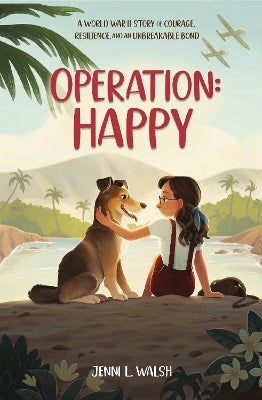 Operation: Happy by Jenni L Walsh | Paper Plus